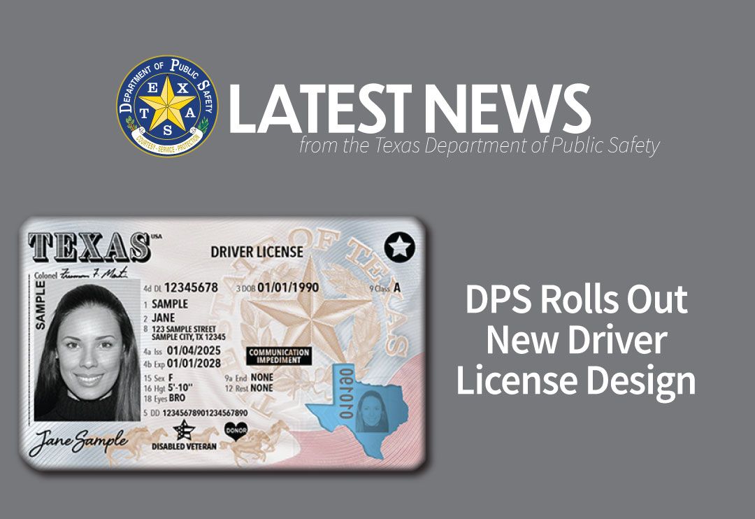 New Texas Driver License Design Rolls Out: What Newcomers Need to Know